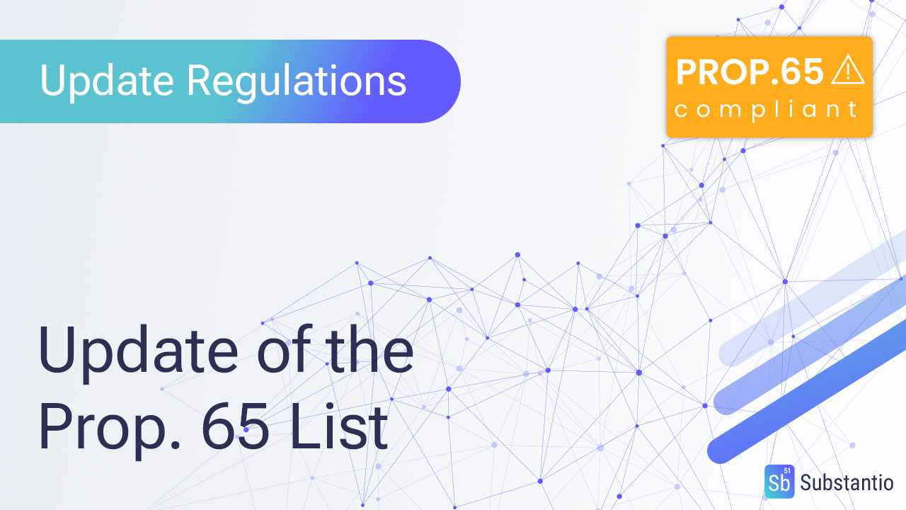 Update of the Prop. 65 List | Substantio